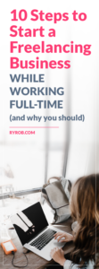 10 Steps to Start a Freelancing Business (on the Side) in 2025