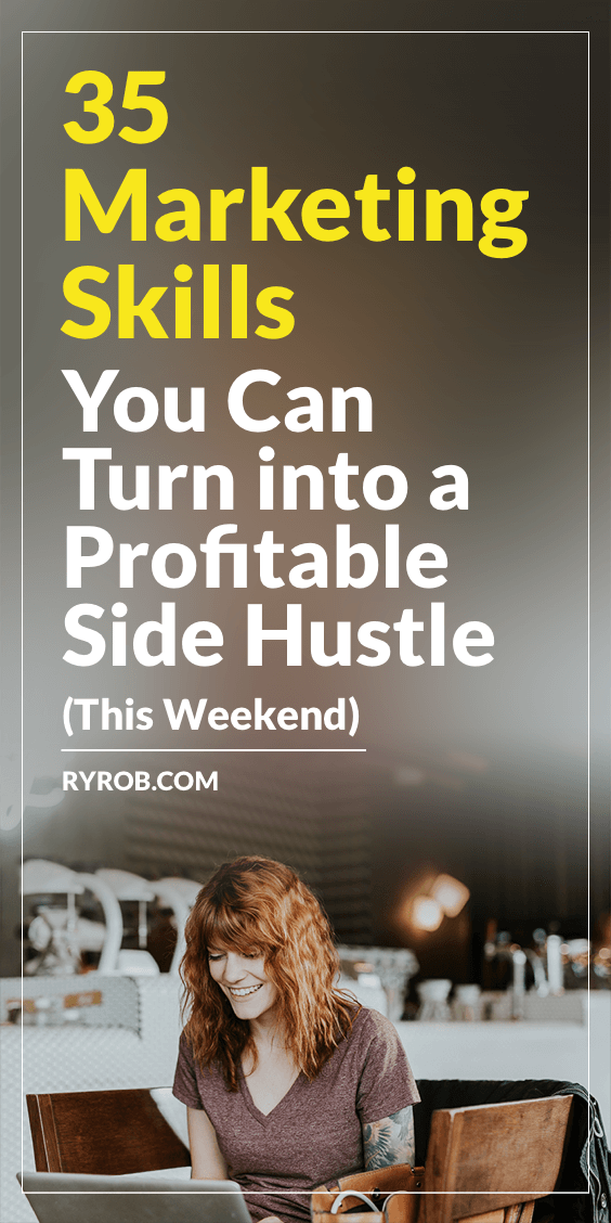 35 Marketing Skills You Can Turn into a Side Hustle (This Weekend)