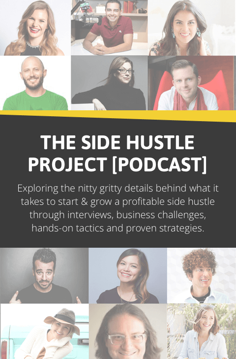 The Side Hustle Project (Podcast): How to Start a Side Hustle Today