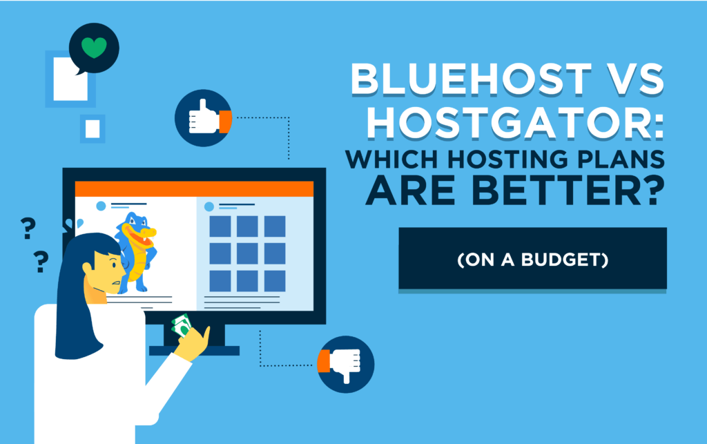 Bluehost vs HostGator: Which Hosting is Better (on a Budget) in 2022?